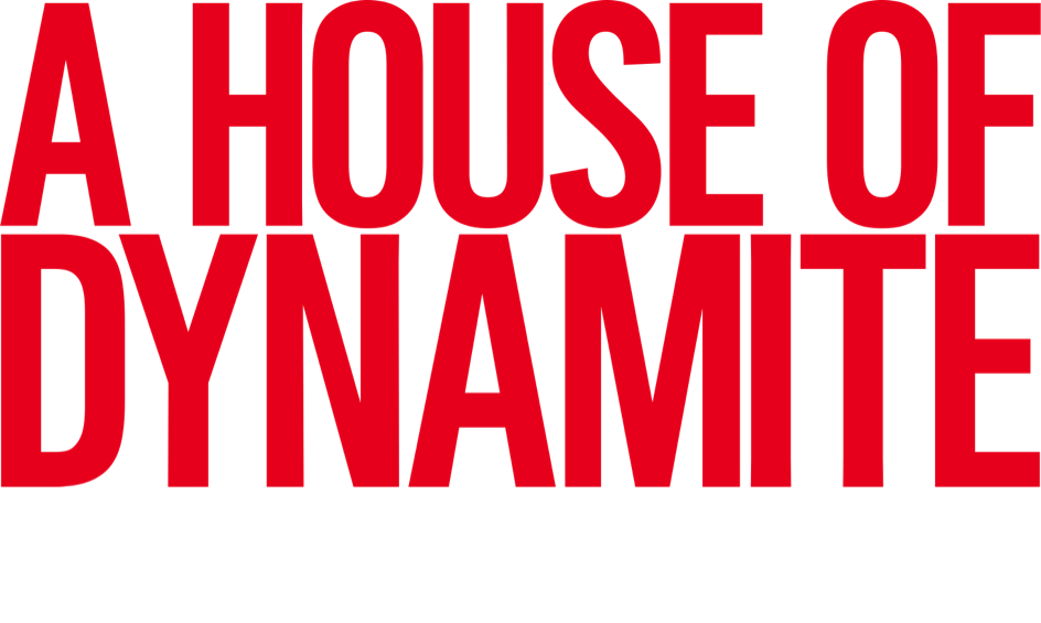 A House of Dynamite | Offizielle Website | 9 Oktober 2025