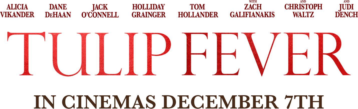 Tulip Fever : Synopsis | Entertainment Films