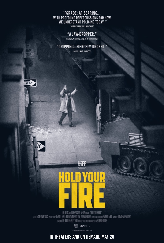 Hold Your Fire | Official Website | May 20 2022