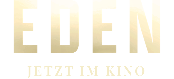 Eden | Offizielle Website | 3 April 2025