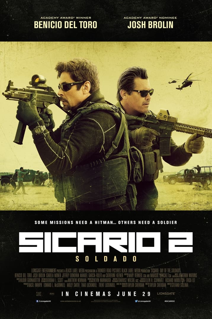Sicario 2: Soldado : Get Tickets | Lions Gate