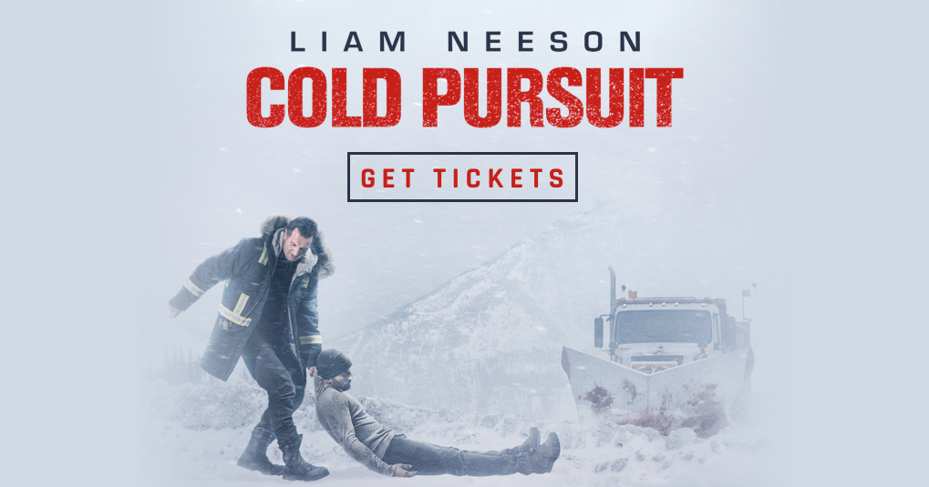 Cold Pursuit: Get Tickets | Lionsgate US