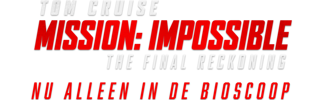 Mission: Impossible — The Final Reckoning | Officiële Website | VANAF 17 MEI IN DE BIOSCOOP OOK ...