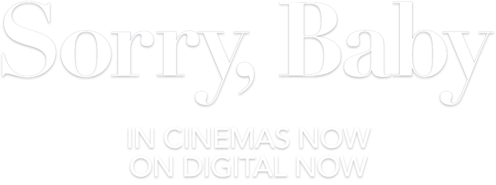 SORRY, BABY | Official Website | In cinemas now & on digital October 6th