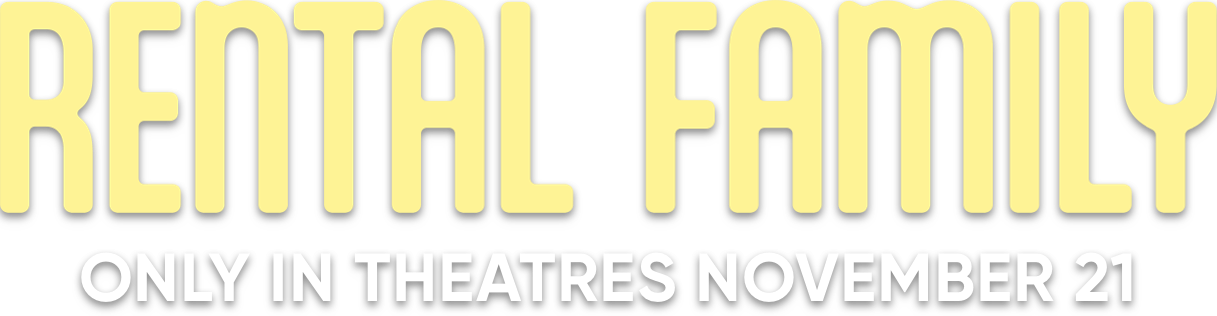 Rental Family | Official Website | 21 November 2025