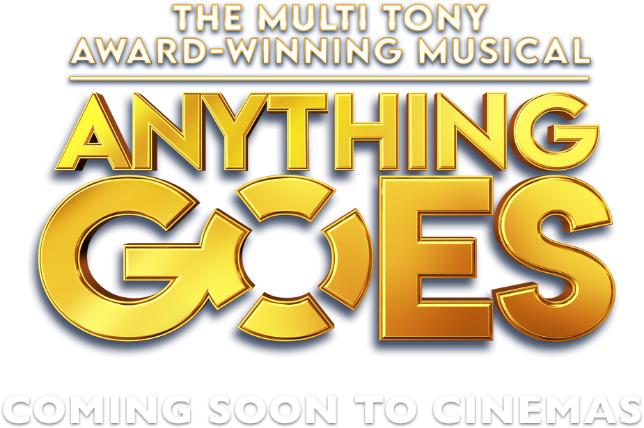 Anything Goes Official Website Coming Soon To Cinemas