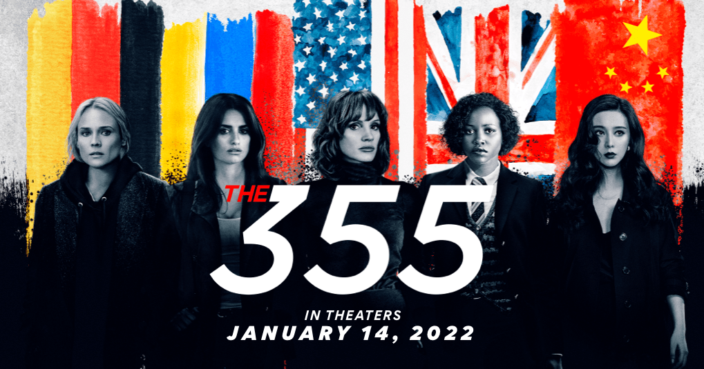 The 355 Trailer Movie Site In Theaters January 14 2022 The 355 Trailer Movie Site In Theaters January 14 2022