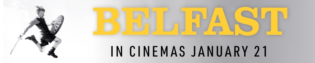 Belfast: Get Tickets | Universal Pictures